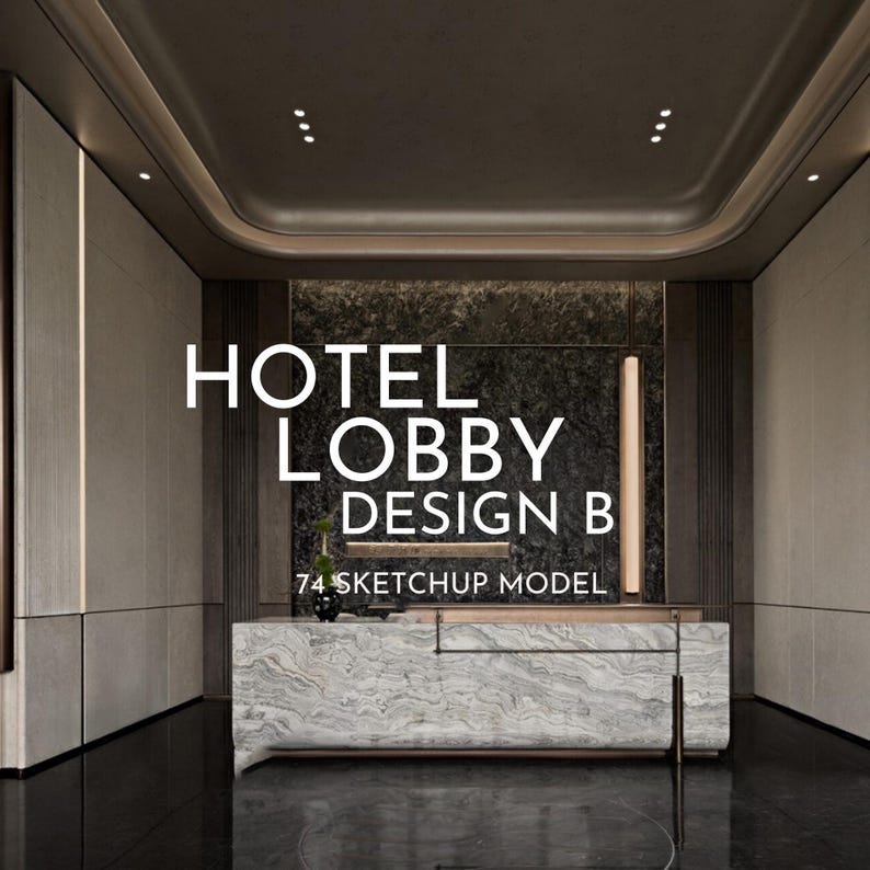 NEW! UPDATED 74 Hotel Lobby Set B - Sketchup 3D Hotel Lobby Interior ...