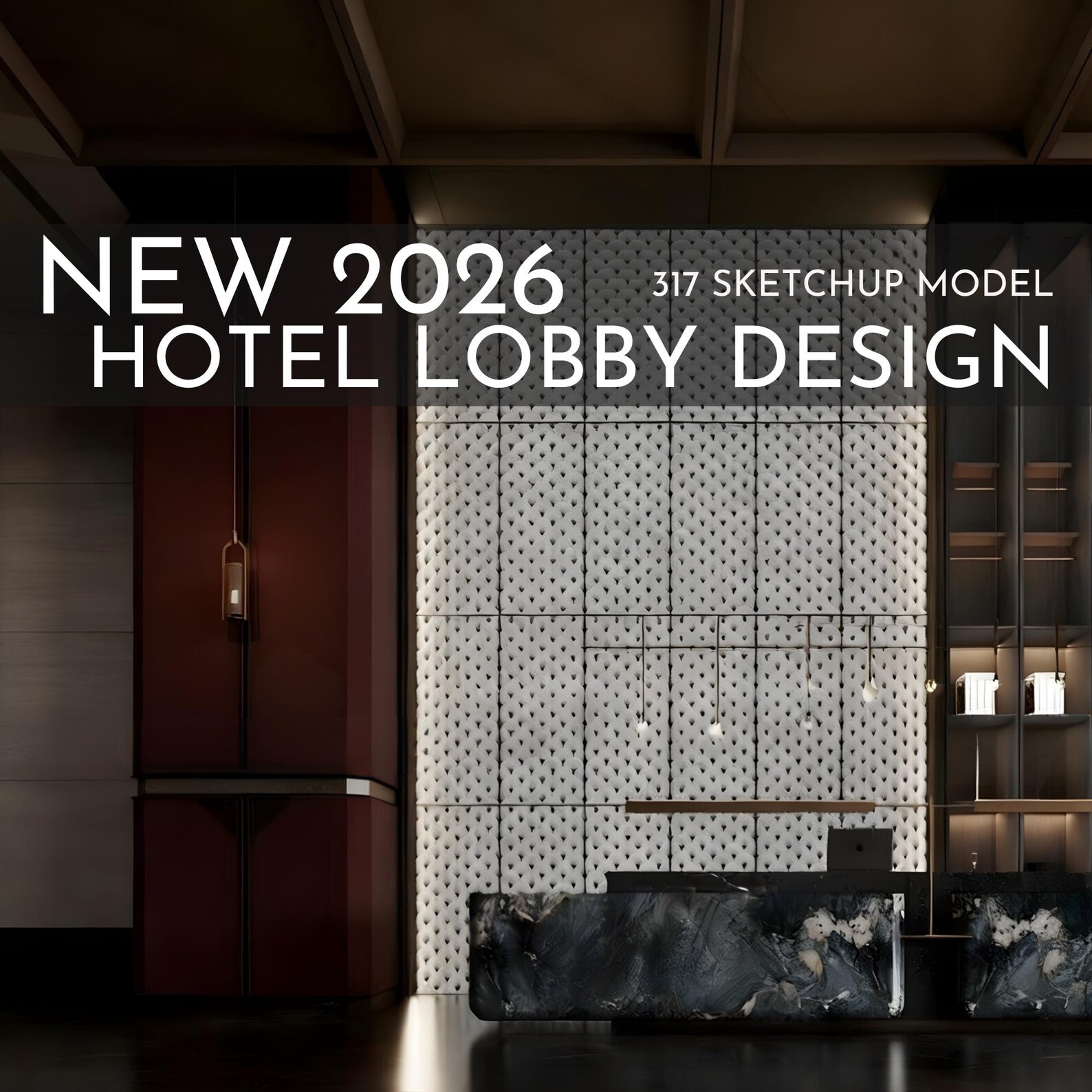 317 Hotel Lobby Design Sketchup 3D Models | 2026 New Design | Interior ...