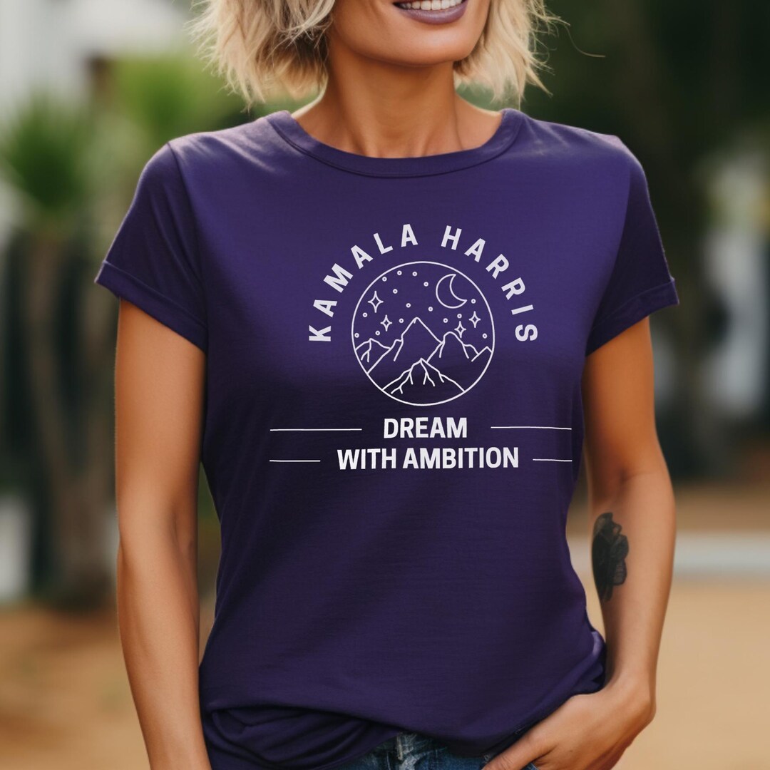 Kamala Harris & Tim Walz 2024 Dream With Ambition Shirts, Hoodies, and Sweatshirts Women's ...
