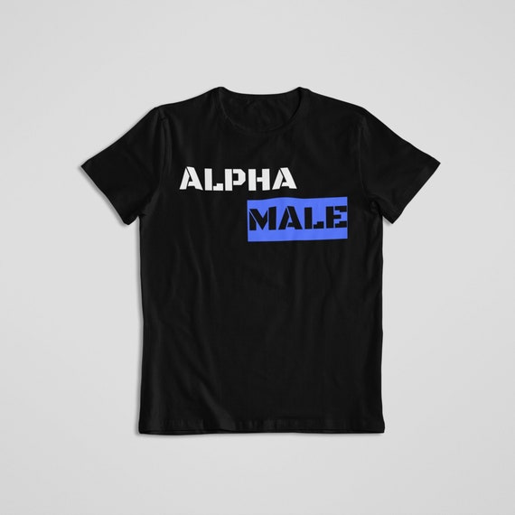 Alpha Tshirt Alpha Male Shirt Funny Workout T-shirt - Etsy