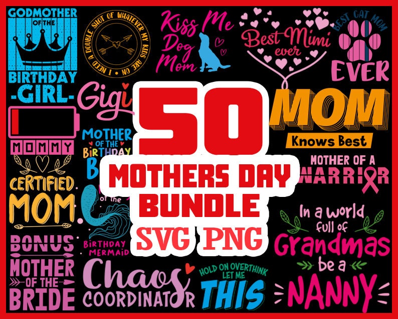 Mom Svg Bundle Mothers Day Svg Mom Svg Mom Life Svg Girl Etsy