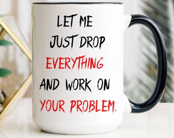 Let Me Work Mug - Etsy