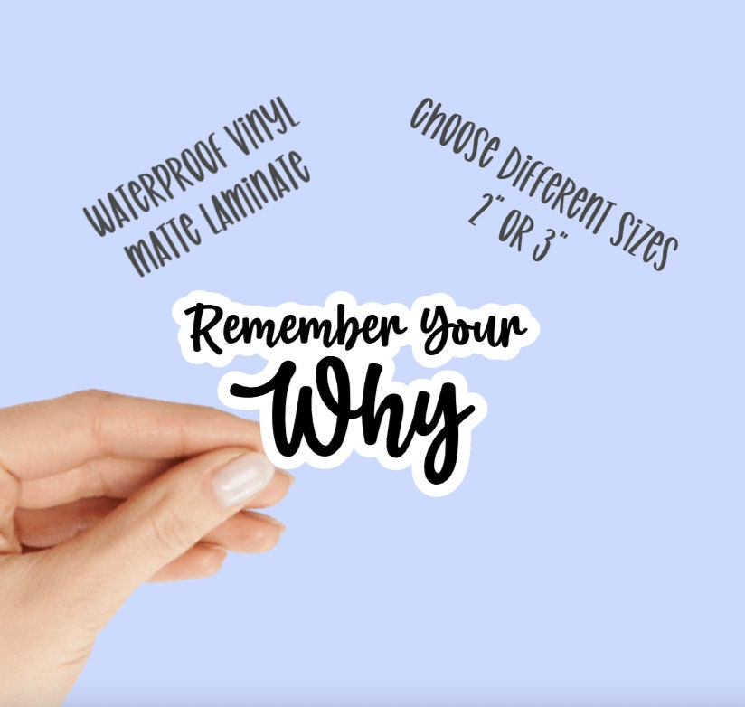 Remember Your Why Stickers Motivational Stickers Waterproof - Etsy