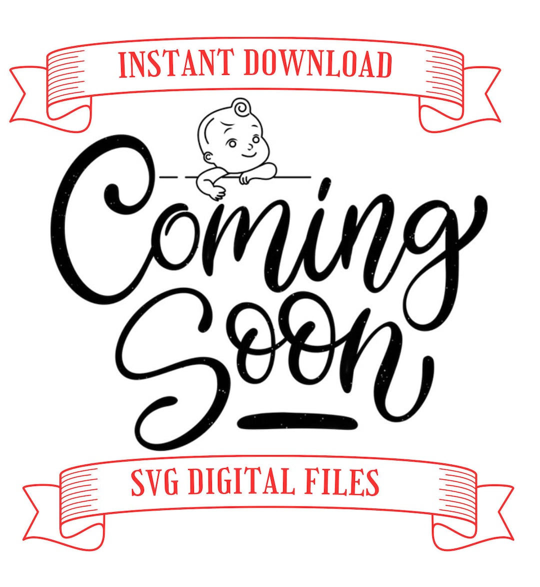 Baby Coming Soon Svg, New Baby Svg, Pregnancy Announcement Svg ...