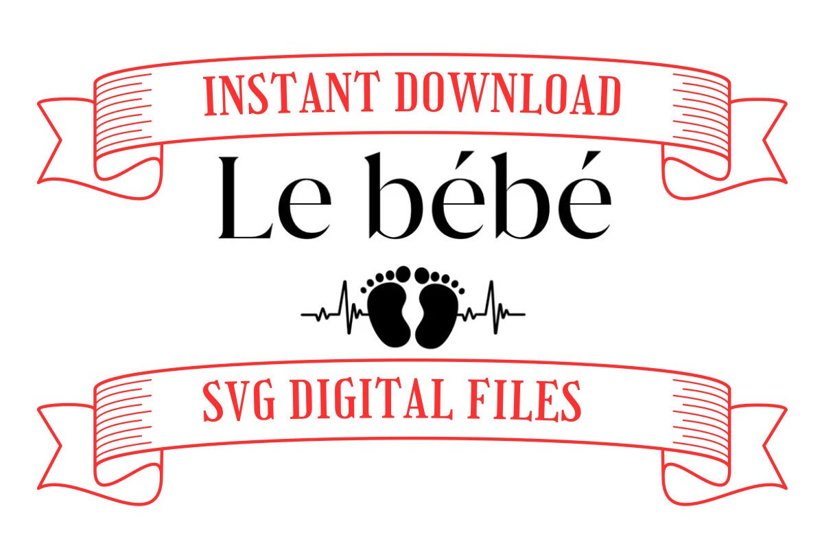 Le Bebe svg, embarazo svg, bebé svg, embarazada svg, bebé recién nacido ...