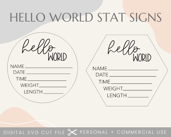 Hello World Baby Sign SVG Baby Stat Name Sign SVG PNG | Etsy
