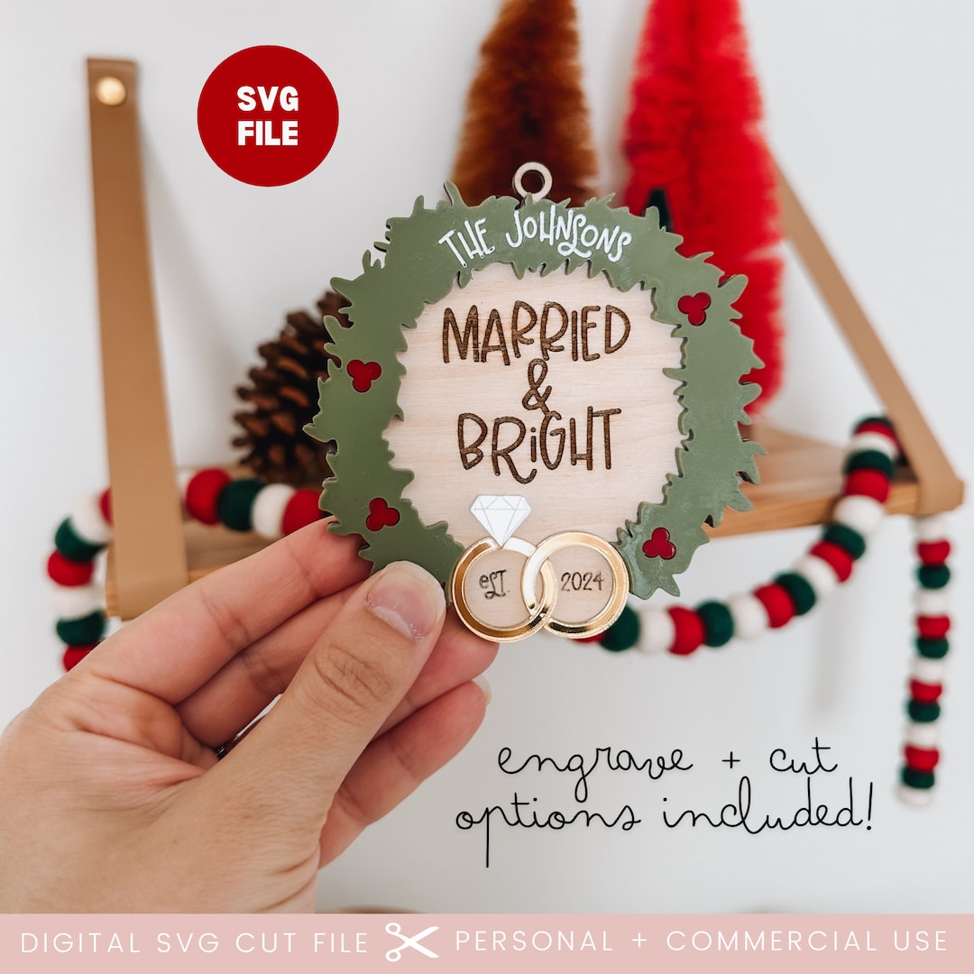 Married and Bright Ornament SVG File | Married Ornament SVG | Glowforge ...