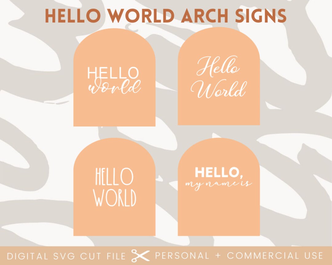 Hello World Baby Arch Sign SVG Baby Stat Name Sign SVG PNG Glowforge ...
