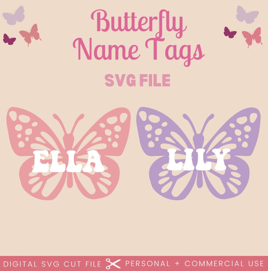 Butterfly Name Tag SVG: Laser Cut File, Valentine's Day, Easter ...
