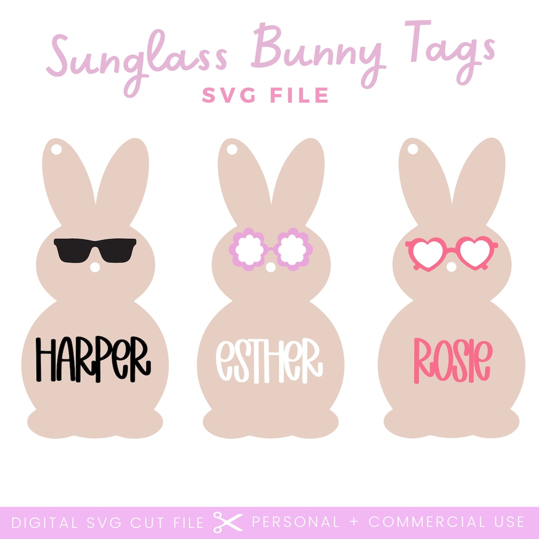 Cool Boho Sunglass Easter Bunny Name Tag SVG File | Easter Basket Name ...