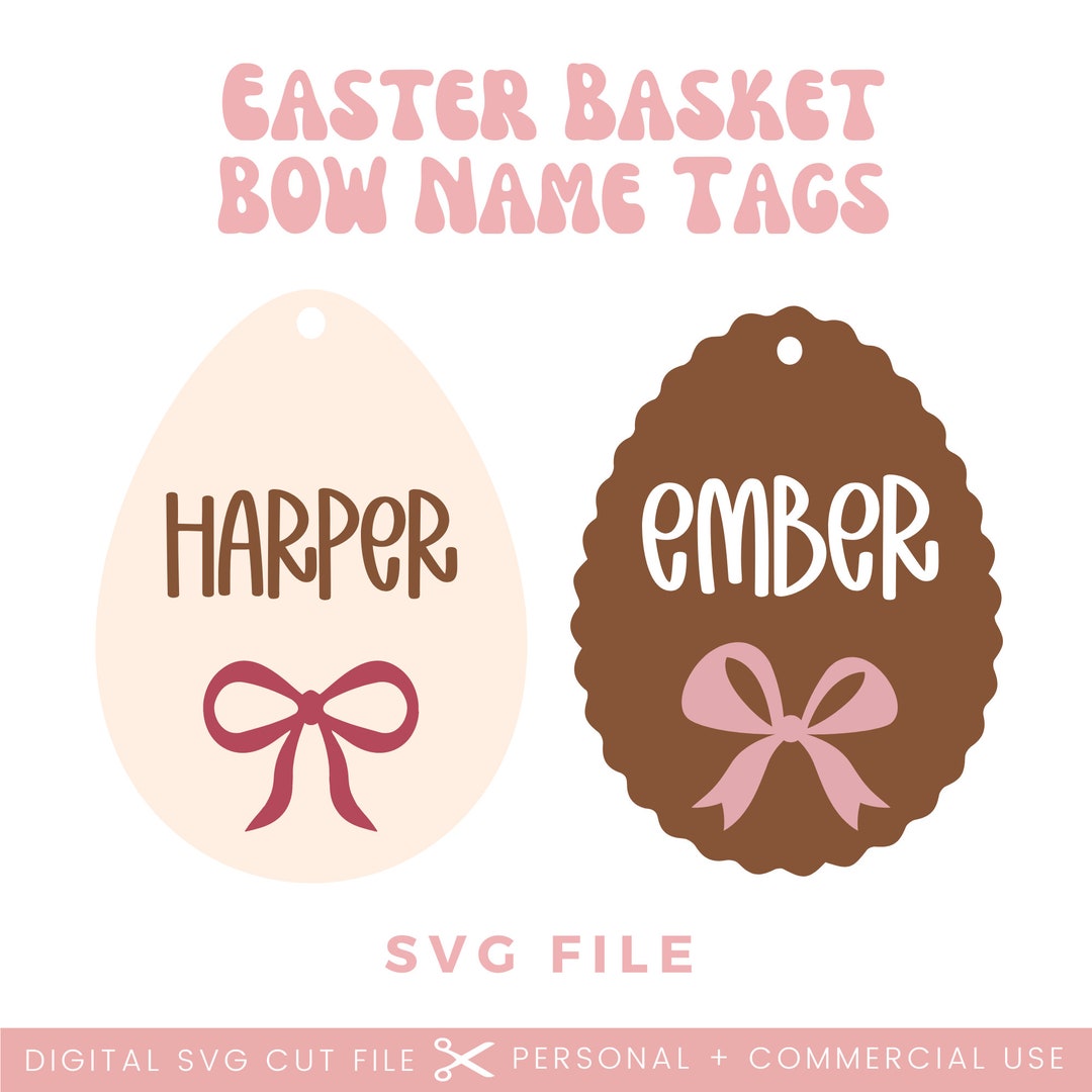 Easter Egg Bow Bunny Ears Name Tag SVG File Easter Rattan Heart Tag ...