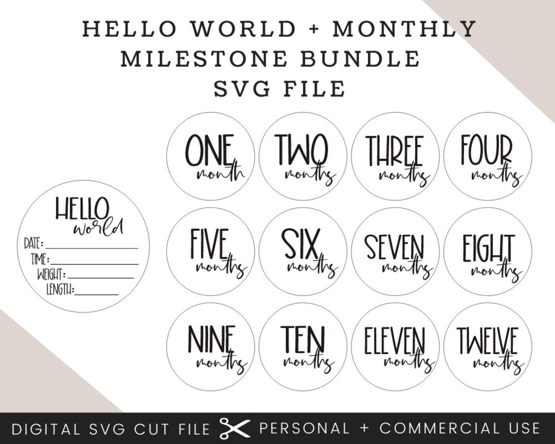Baby Milestone Rounds and Hello World Sign SVG Baby Monthly Milestone ...