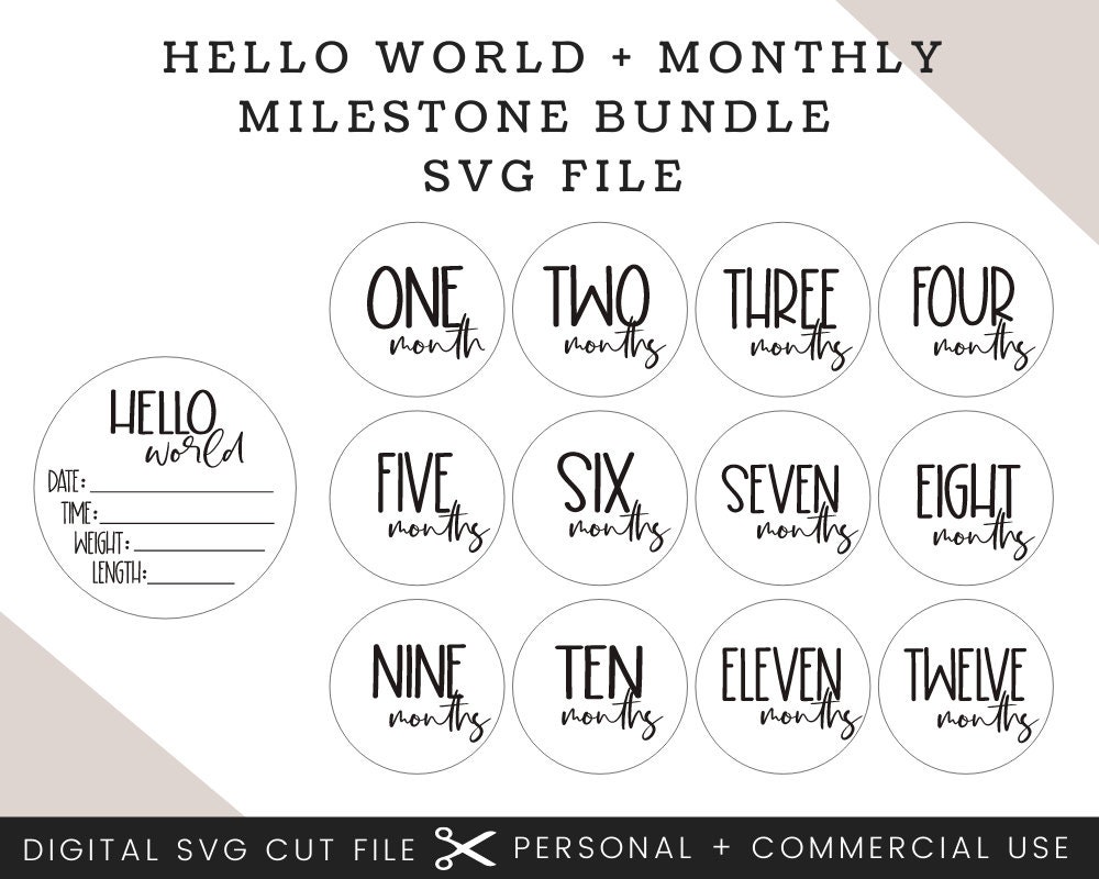 Baby Milestone Rounds and Hello World Sign SVG Baby Monthly - Etsy
