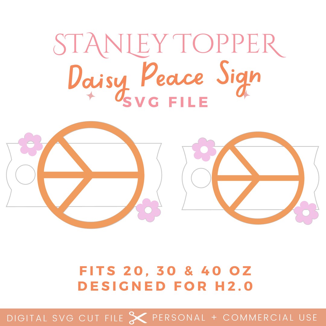 Peace Sign Daisy Stanley Topper SVG | Laser Ready Stanley Name Tag ...