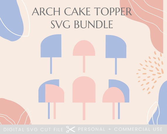 Happy Birthday Arch Shape Cake Topper SVG Glowforge Cake | Etsy