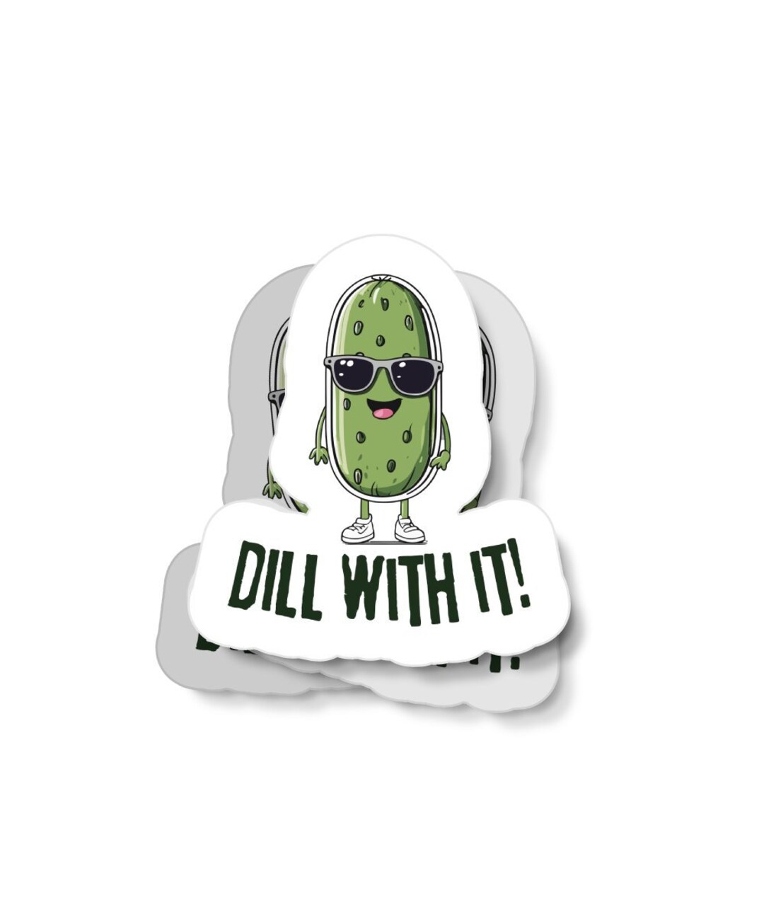 Dill With It, Pickle Stickers, Pickles Gifts, Funny Pickle Stickers ...