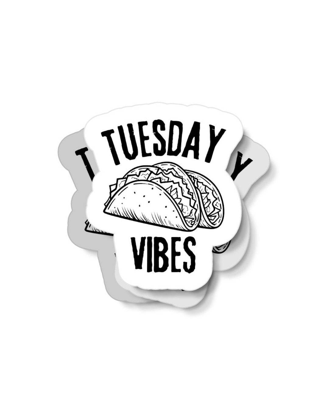 Tuesday Vibes Taco Tuesday Sticker, Taco Tuesday Sticker, Taco Lover ...