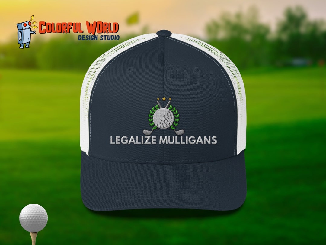 Legalize Mulligans Trucker Hat | Funny Golf Embroidered Mesh Back Cap | Gift for Golfers - Etsy
