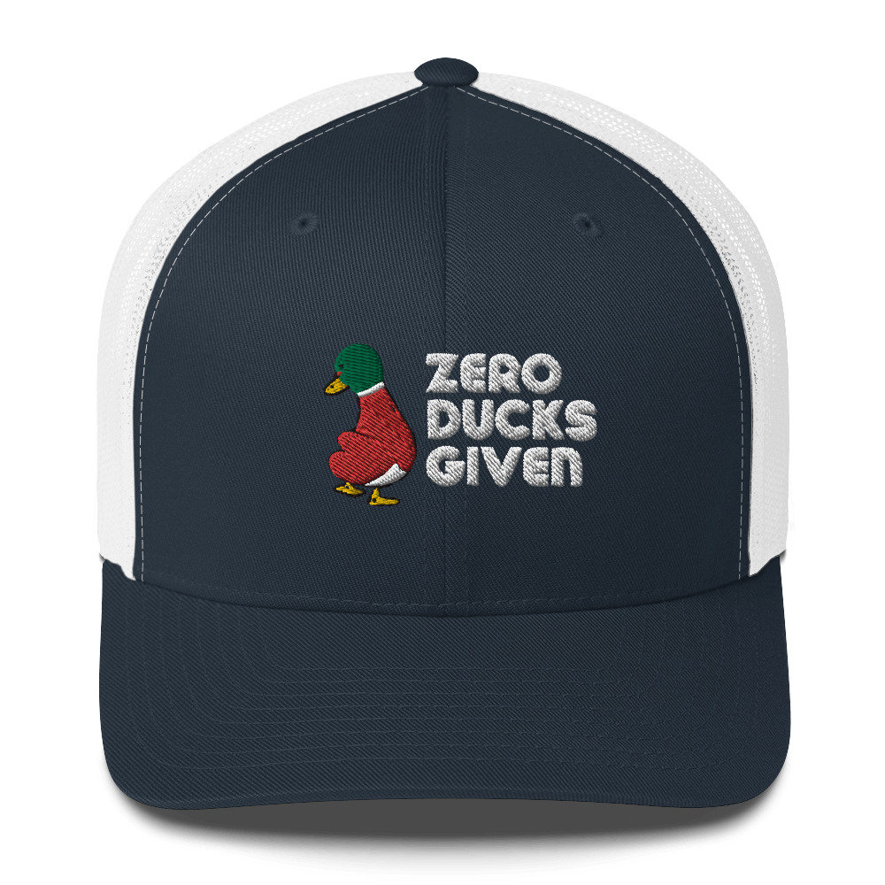 Zero Ducks Given Trucker Hat Funny Duck Embriodered Mesh - Etsy