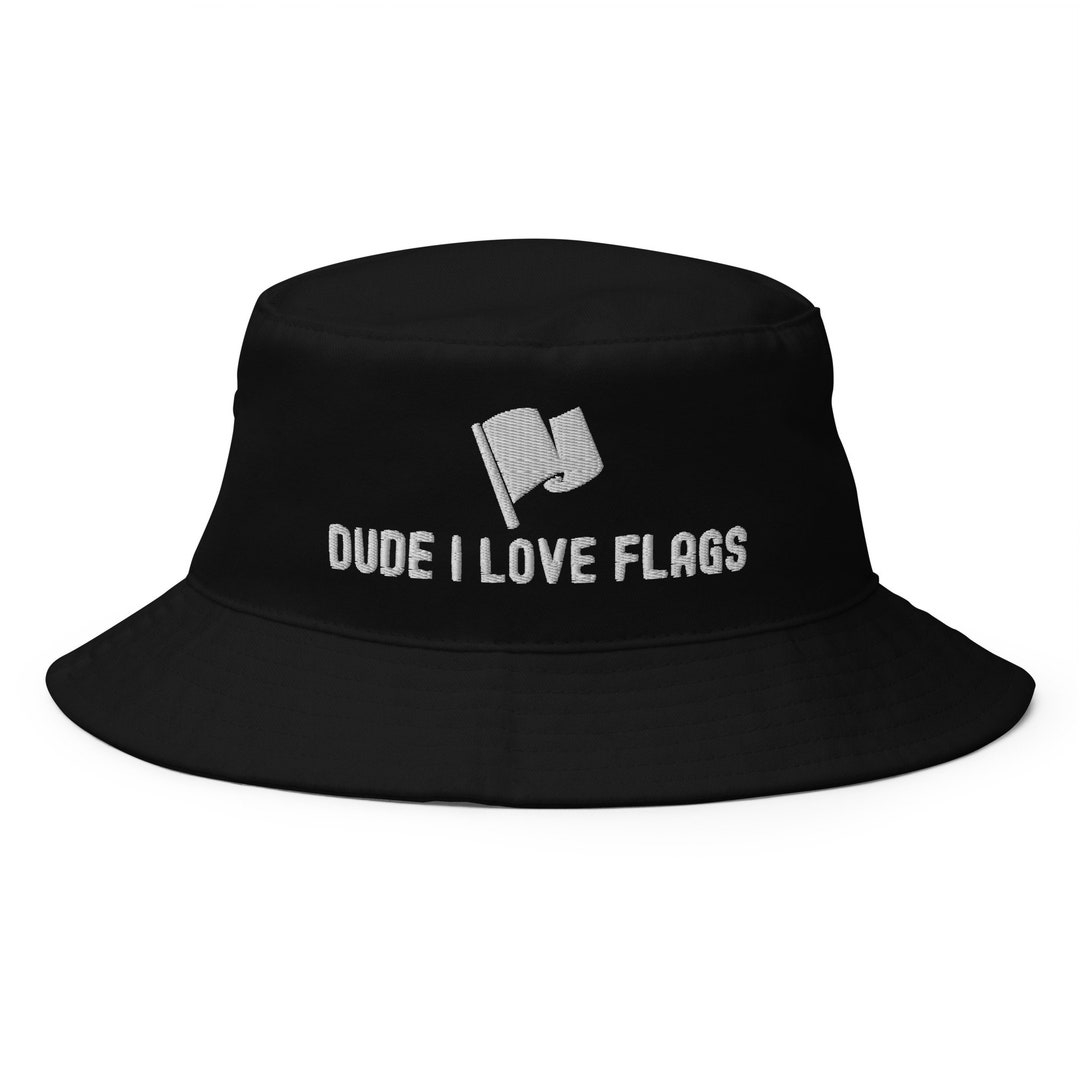 Dude I Love Flags Bucket Hat Funny DILF Embriodered Bucket Cap Unisex ...