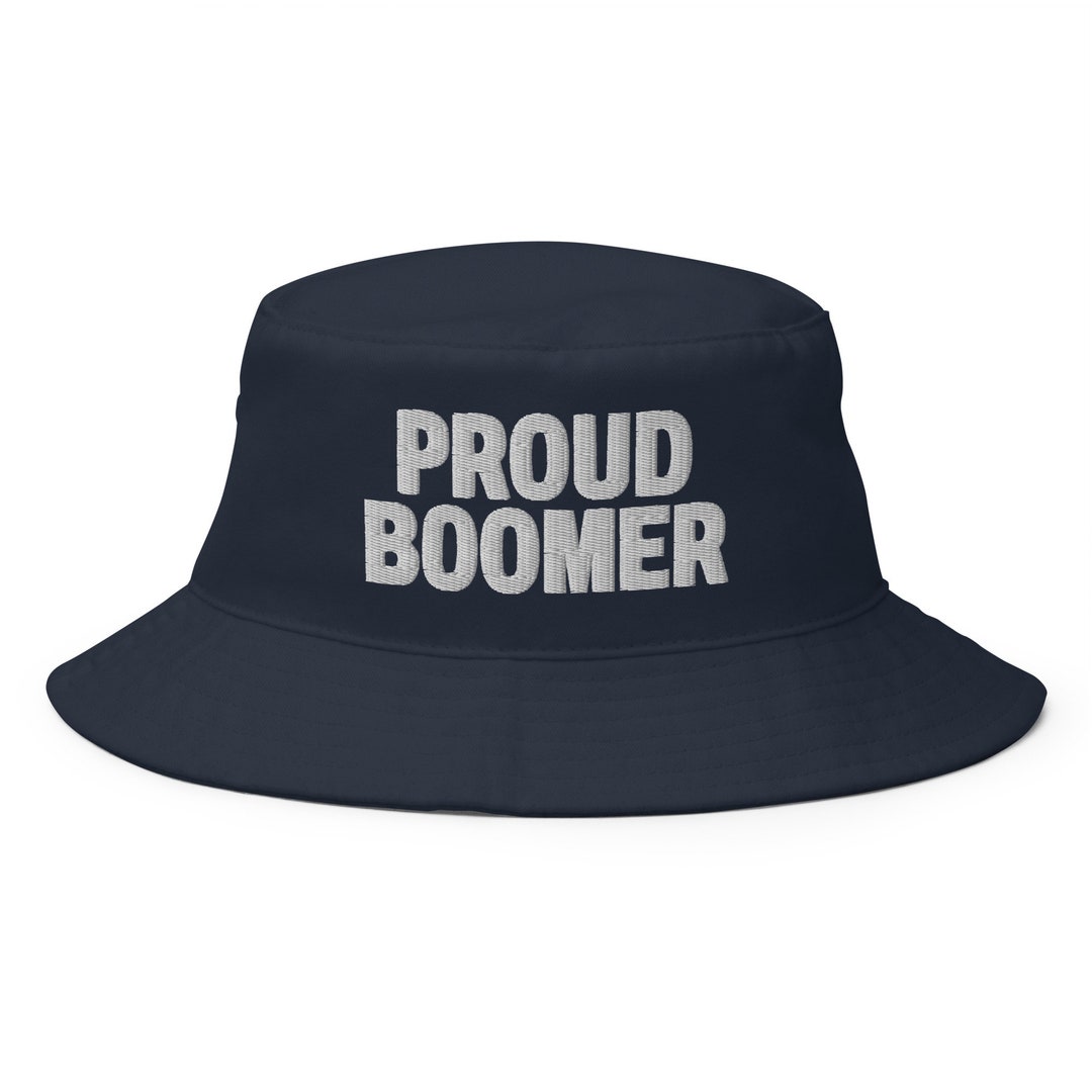 Proud Boomer Bucket Hat | Funny Baby Boomers Embriodered Bucket Cap ...