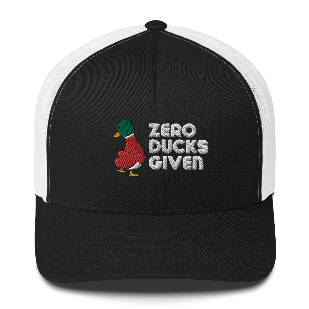 Zero Ducks Given Trucker Hat Funny Duck Embriodered Mesh - Etsy