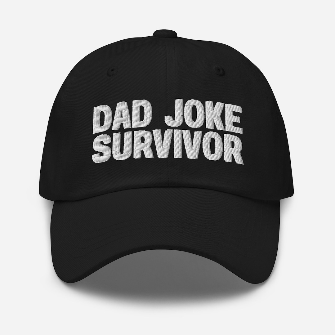 Dad Joke Survivor Funny Dad Joke Cap Unisex Embroidered Hat - Etsy