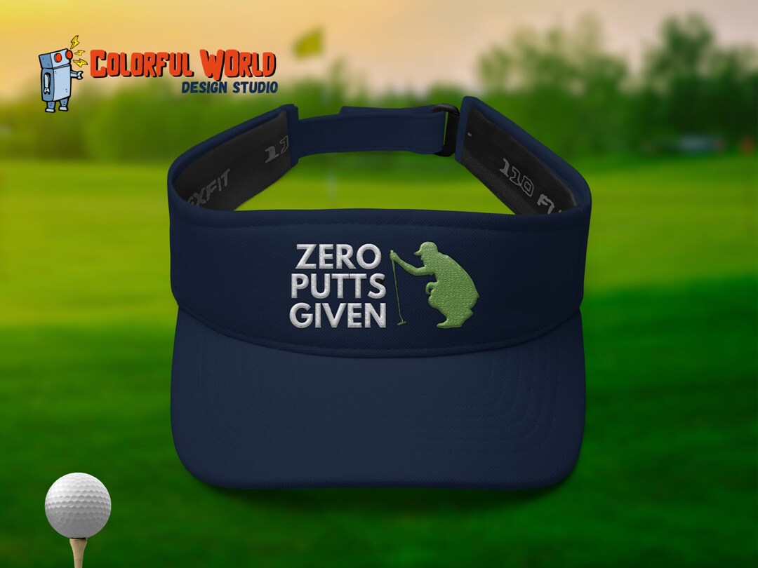 Zero Putts Given Hat Visor | Funny Golf Embroidered Sun Visor | Hat ...
