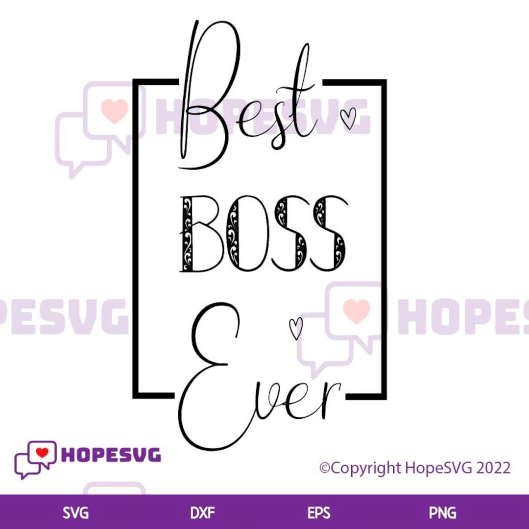 Best Boss Ever Design (svg, Dxf, Png, Eps) Silhouette Cricut - Etsy