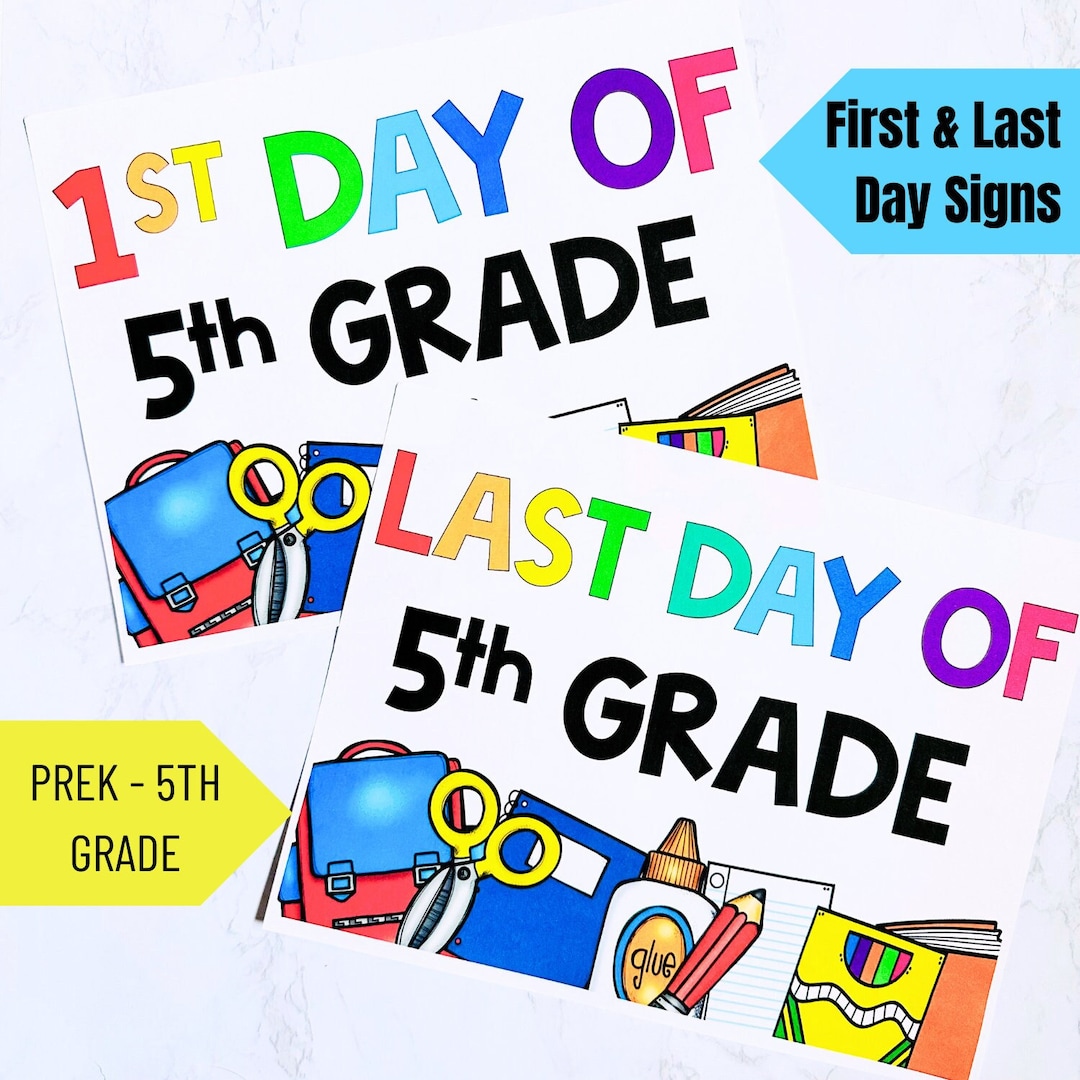 First and Last Day of School Sign Printable | Pre-k - 5th Grade (PDF ...