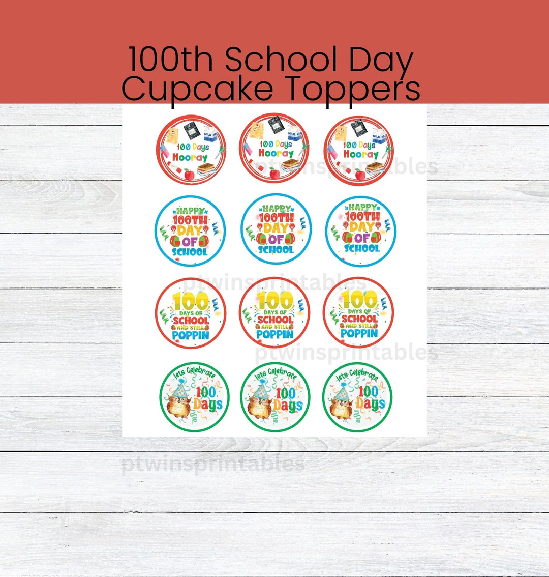 100th Day School Cupcake Toppers, 100th Day of School Celebration ...