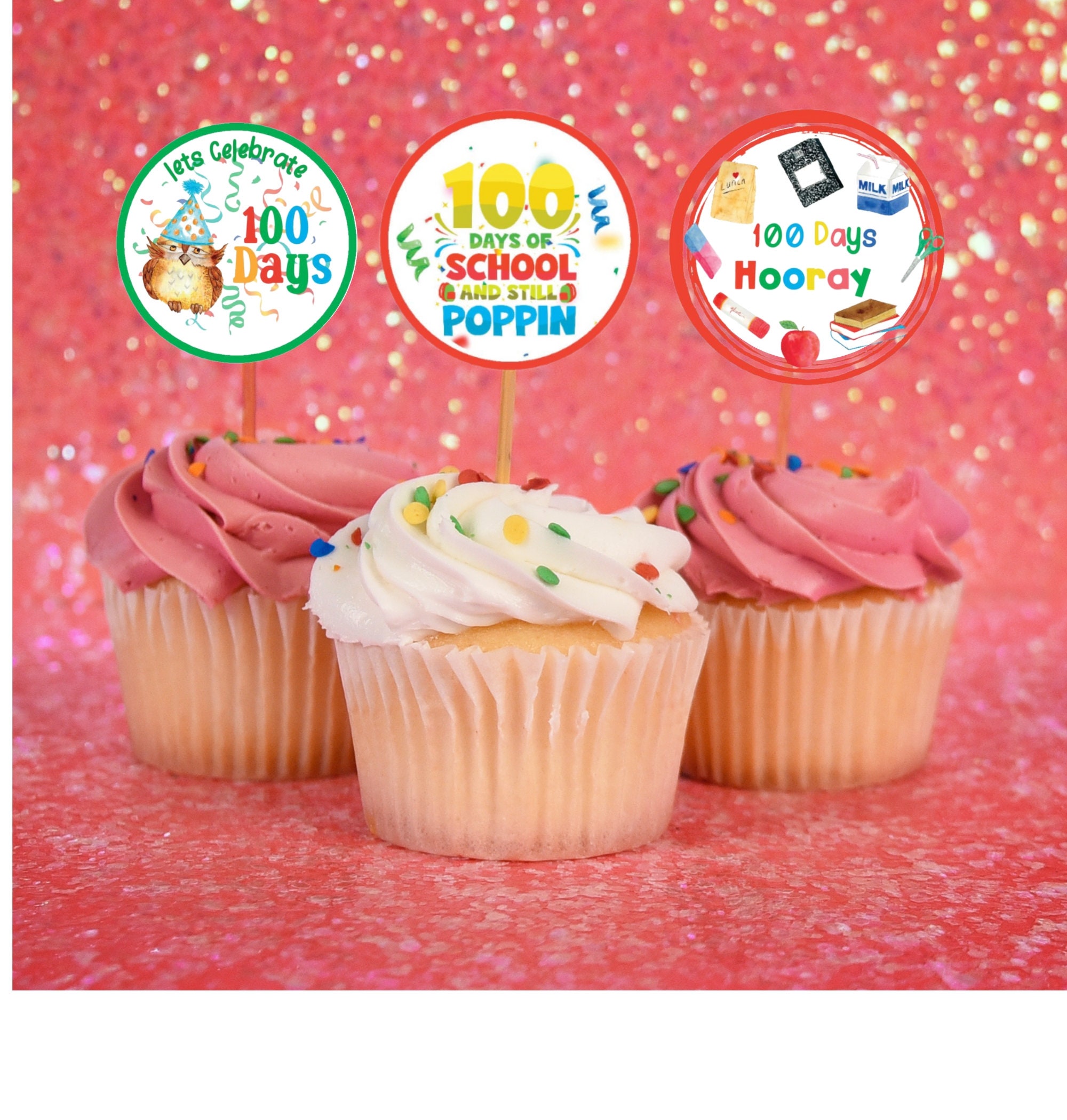 100th Day School Cupcake Toppers, 100th Day of School Celebration ...