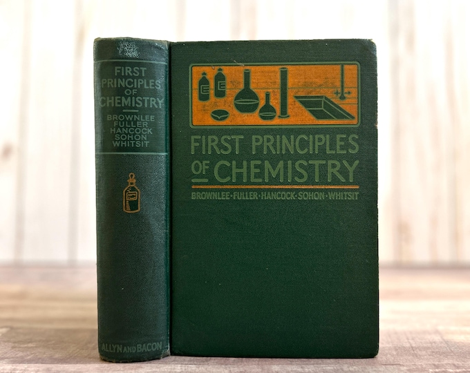 First Principles of Chemistry Vintage School Textbook 1934 Science Book ...