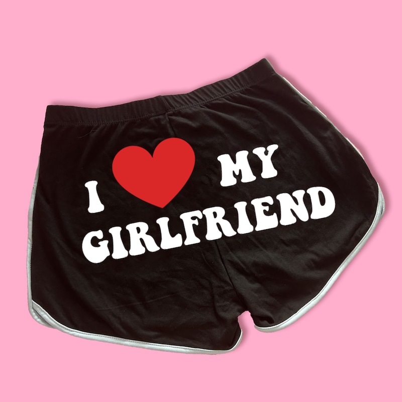 I Love My Girlfriend Shorts Women Etsy