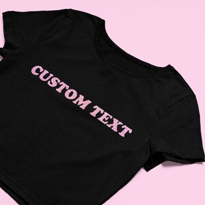 Custom Text Crop Top CB | Choose Your Own Text | Flowy Fit Crop Top ...