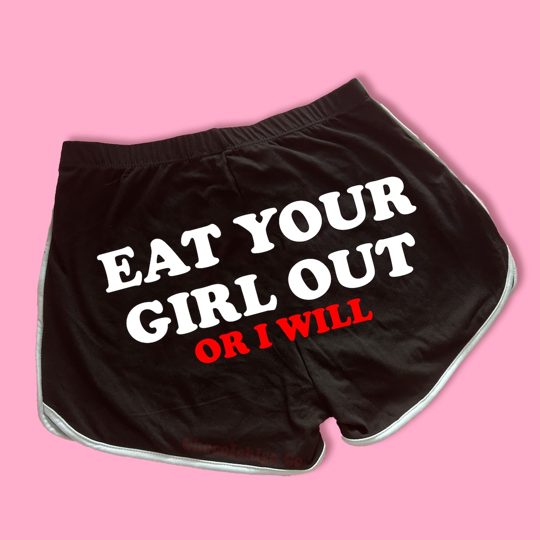 Eat Your Girl Out Dolphin Shorts | Custom Dolphin Shorts | Y2K Shorts ...