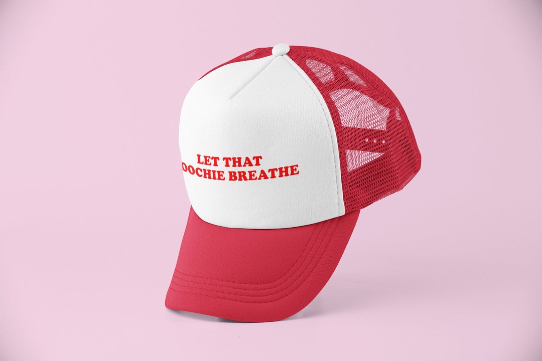 Let That Coochie Breathe Trucker Hat | Y2K Trucker Hat | Customizable ...