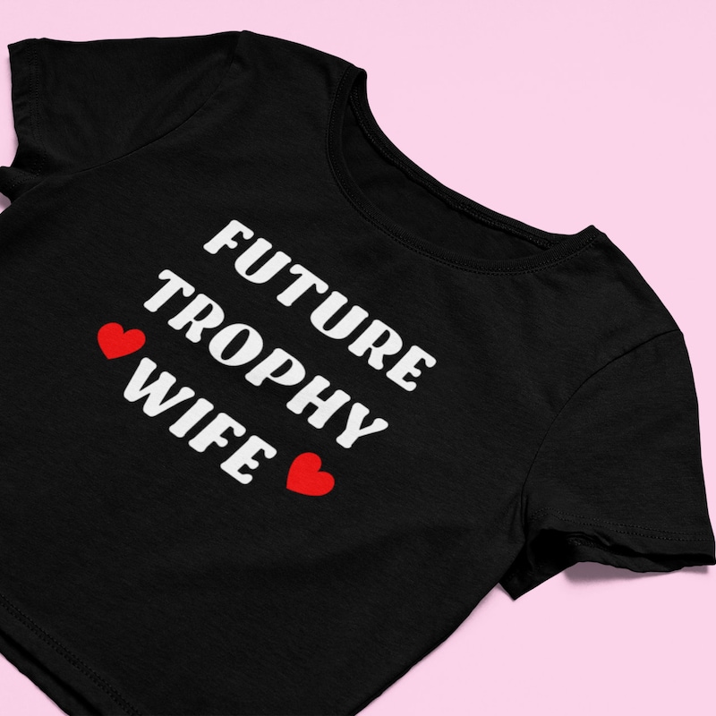 Future Trophy Wife - Etsy