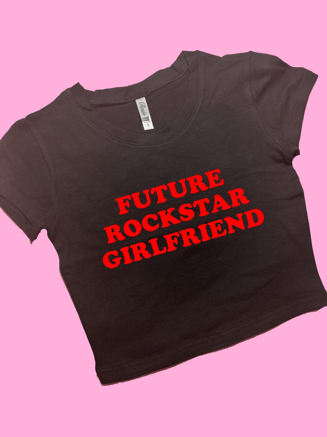 Future Rockstar Girlfriend SNUG FIT Crop Top | Cute Crop Top | Graphic ...
