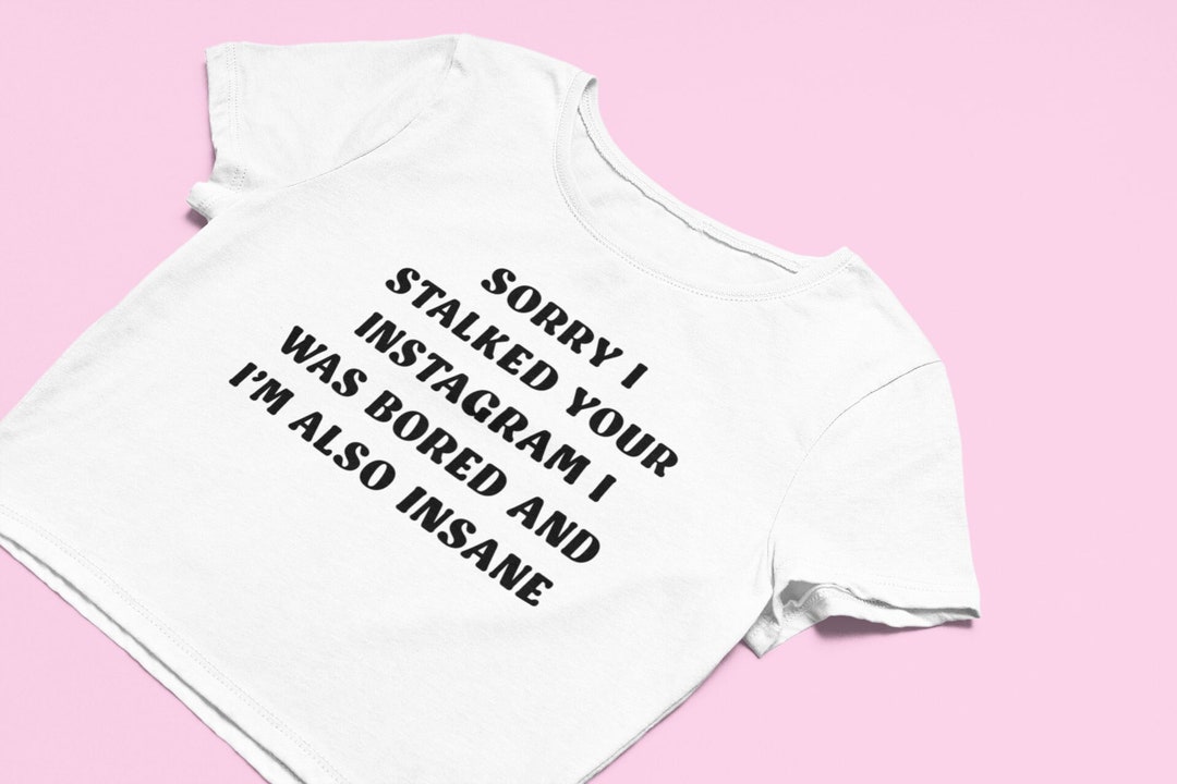 Sorry IG Crop Top | Flowy Fit Crop Top | Cute Croptop | Graphic Top ...
