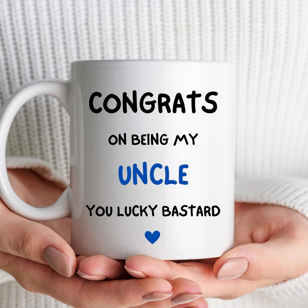 Uncle Mug, Congrats on Being My Uncle Mug, Personalised Mug Uncle ...