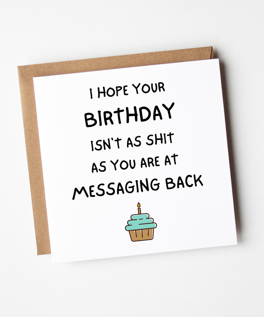 Funny Birthday Card for Friend Messaging Back Birthday Card - Etsy
