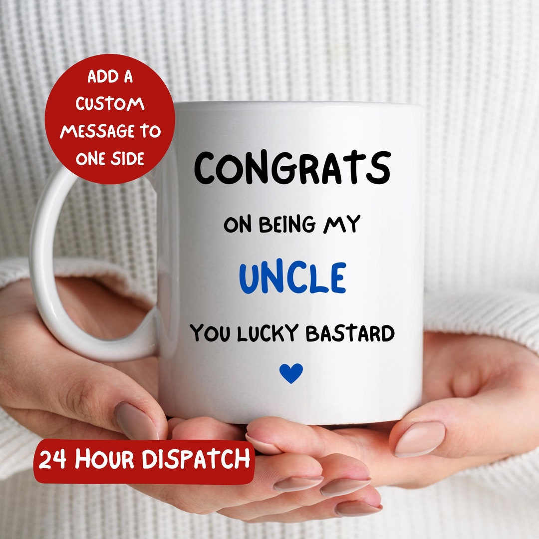 Uncle Mug, Congrats on Being My Uncle Mug, Uncle Gift, Funny Uncle Mug ...