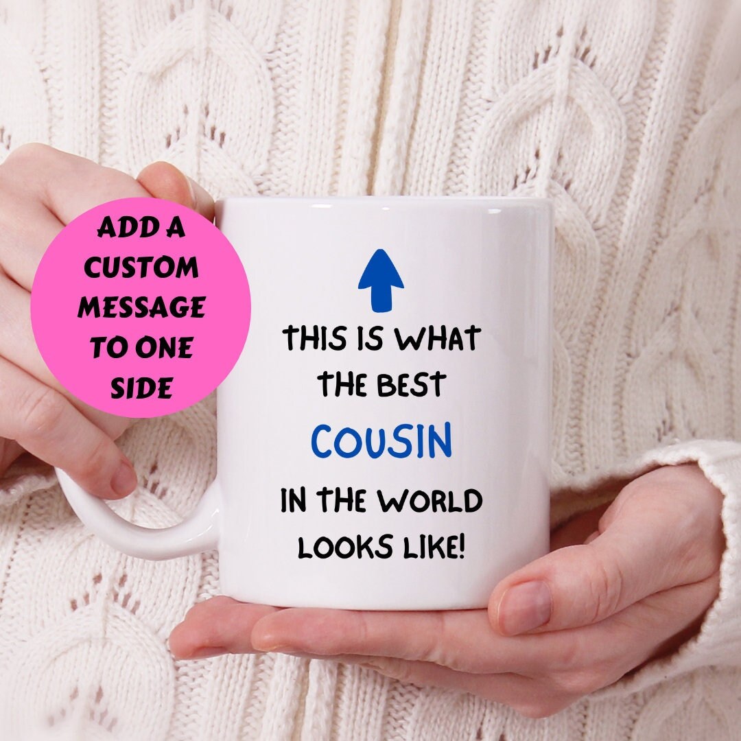 Cousin Mug, Worlds Best Cousin Mug, Best Cousin Ever Mug, Cousin Gift, Gifts for Cousin ...