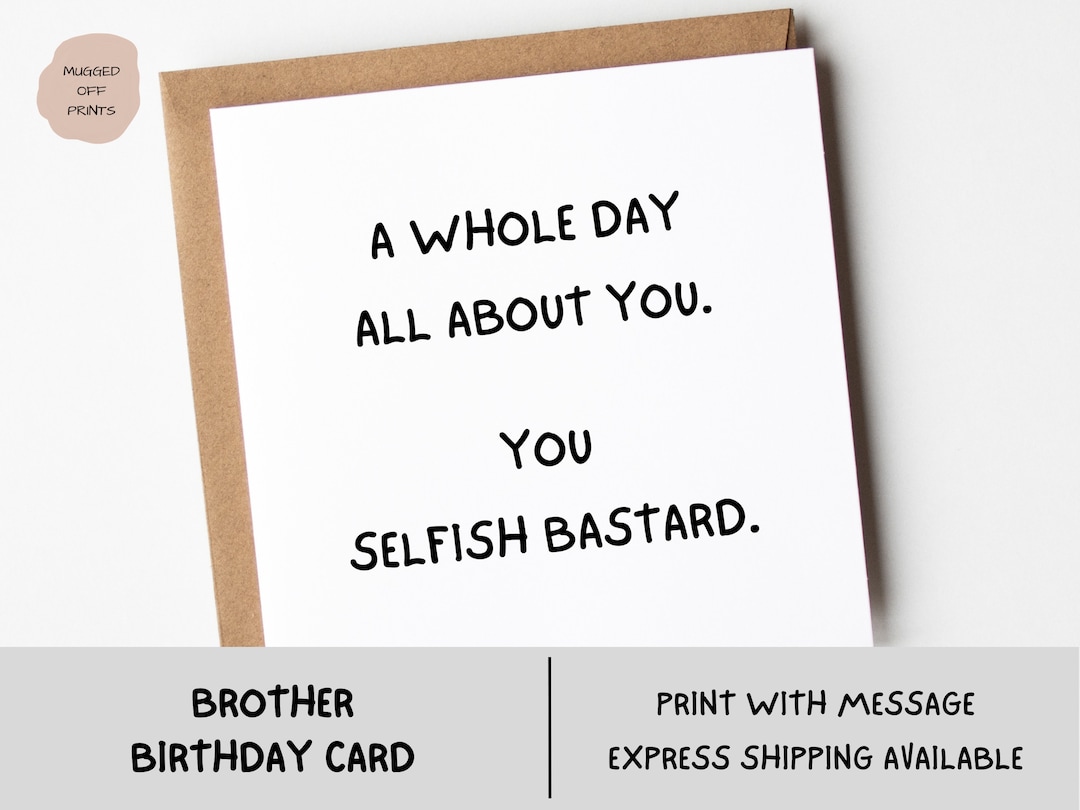 Brother's Birthday Card Inappropriate, Offensive and Hilarious Greeting ...