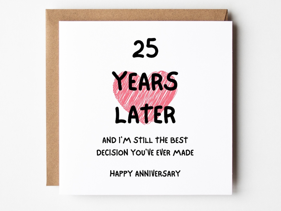 25 Years Later, Anniversary Card, 25th Anniversary Card, Husband Wife ...