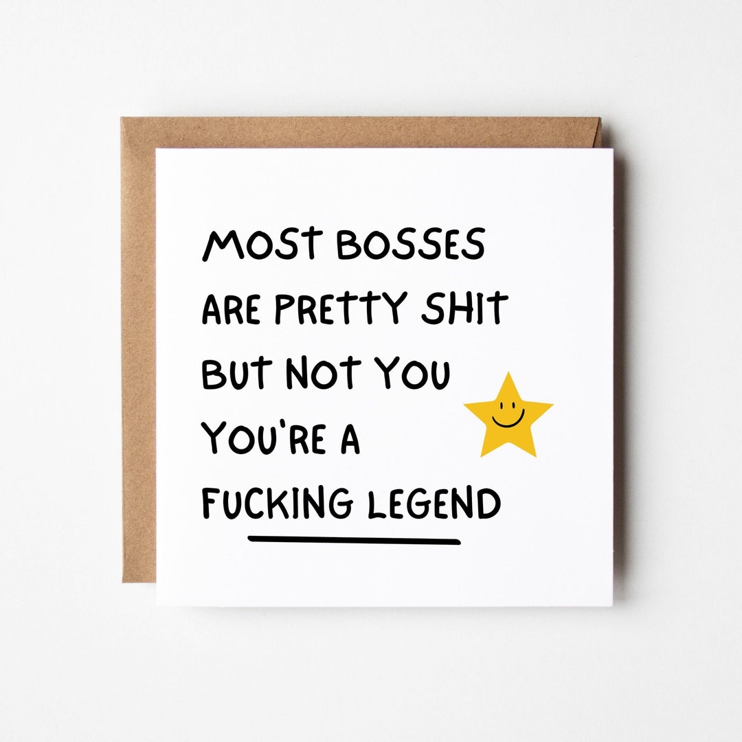 Most Bosses Are Pretty Shit, Thank You Card, for Boss, Leaving Work ...