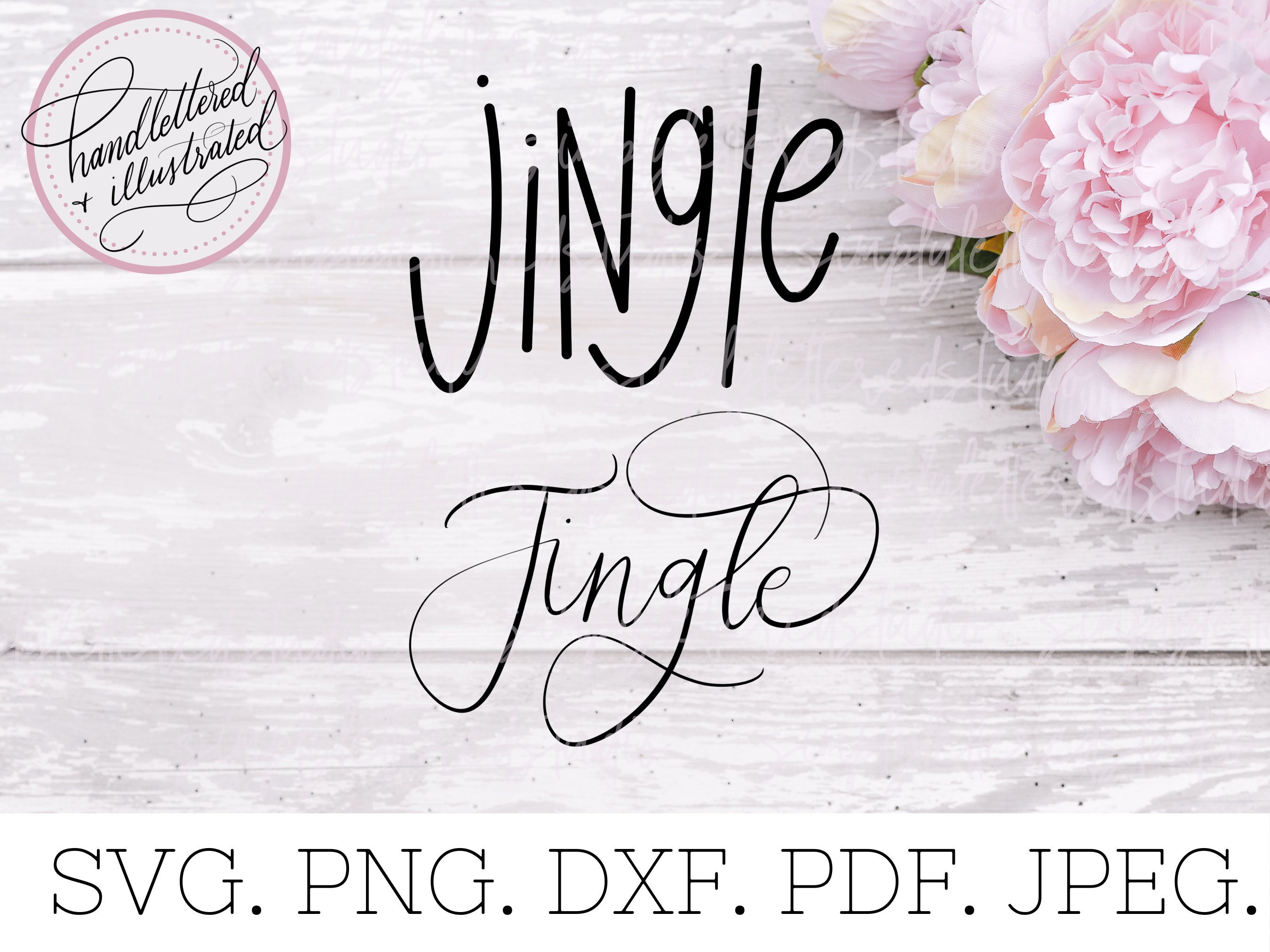 Jingle SVG | Jingle PNG | Hand Lettered Svg Files | Calligraphy Font ...