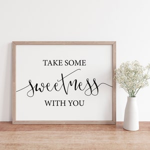 Take Some Sweetness With You, Wedding Signs, Wedding Printables ...