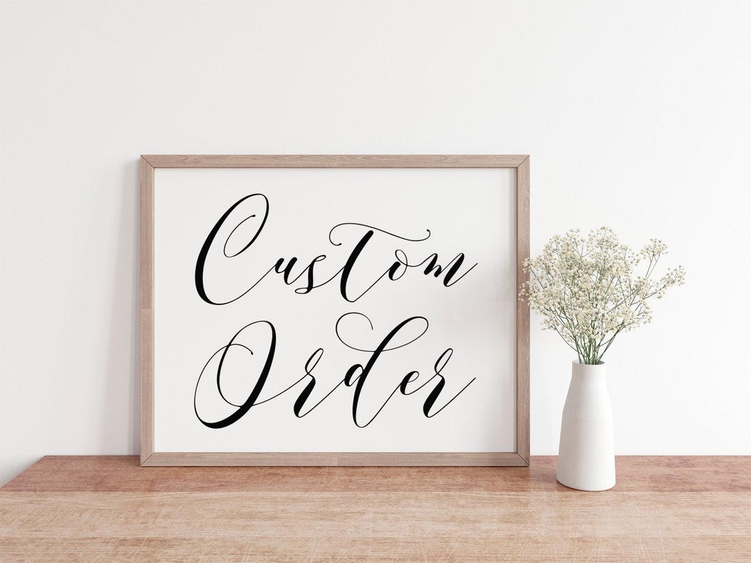 Custom Order Sign - Etsy